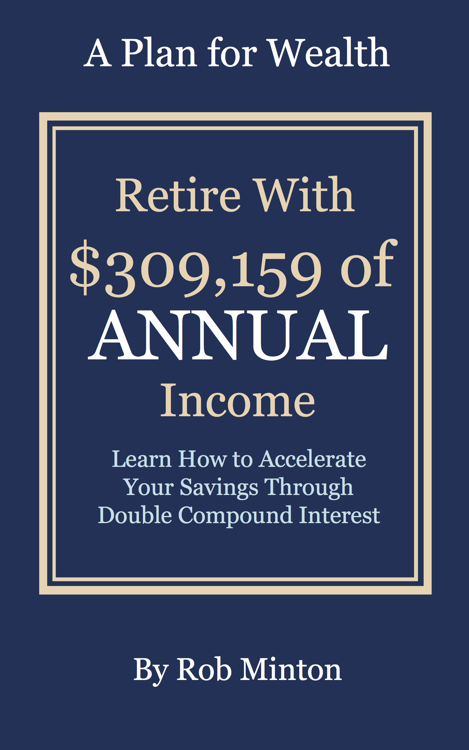 A Plan for Wealth – Strategies for Financial Freedom